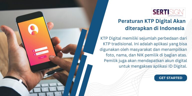 SERTISIGN – KTP Digital Segera diterapkan di Indonesia